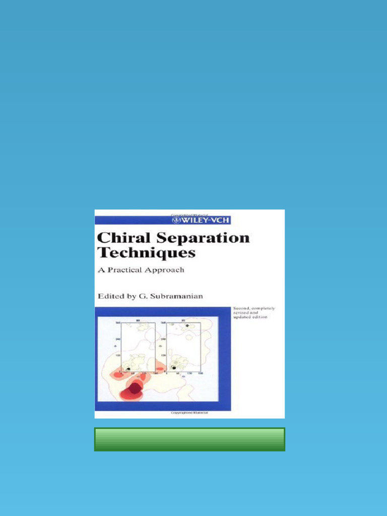 (Ebook) Chiral Separation Techniques: A Practical Approach, Second Edition by Ganapathy ...