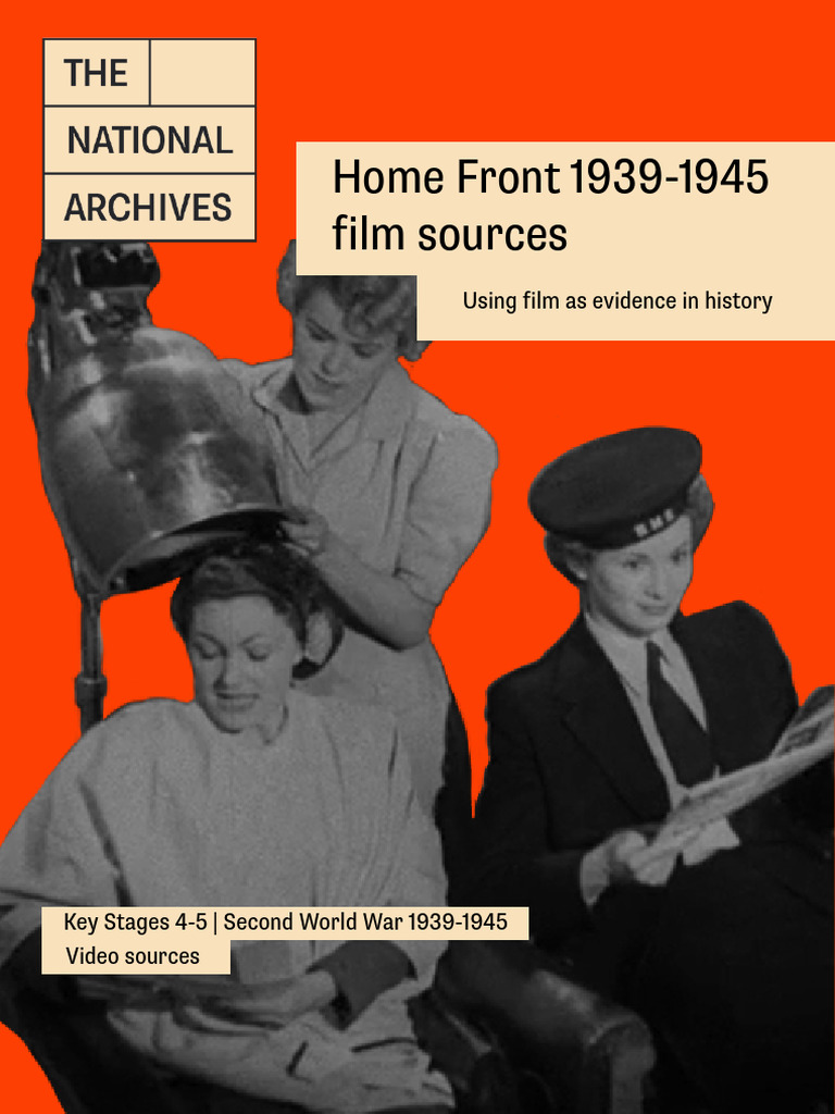 Home Front WWII: Film as Historical Evidence | PDF | Home Front During ...