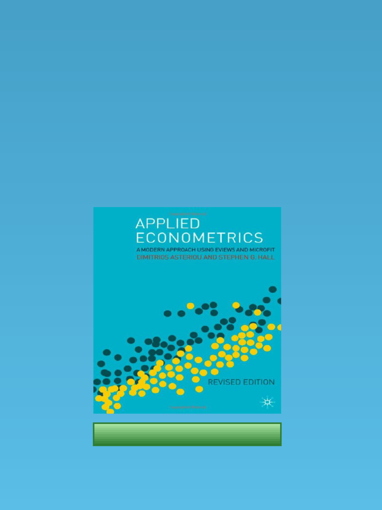 (Ebook) Applied Econometrics: A Modern Approach Using Eviews and Microfit Revised Edition by ...