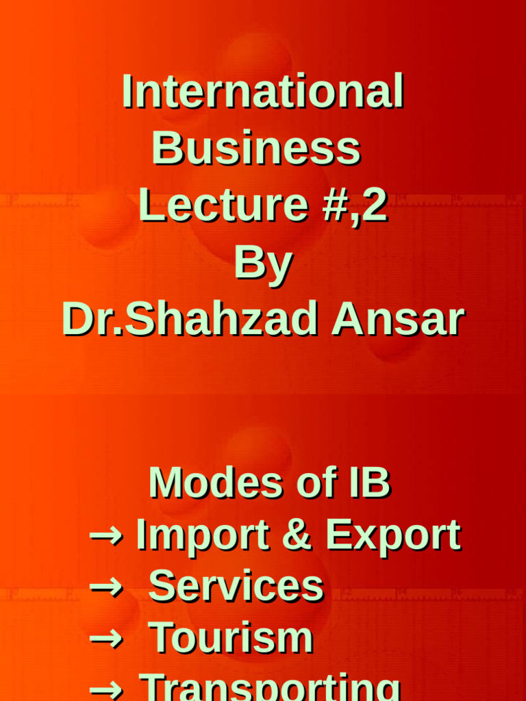 International Business - MGT520 Power Point Slides Lecture 02 | PDF