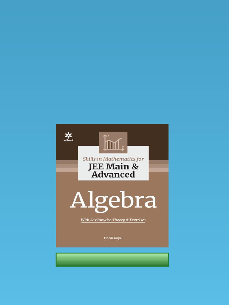 Skills in Mathematics Algebra For IIT JEE Main and Advanced Arihant Dr ...