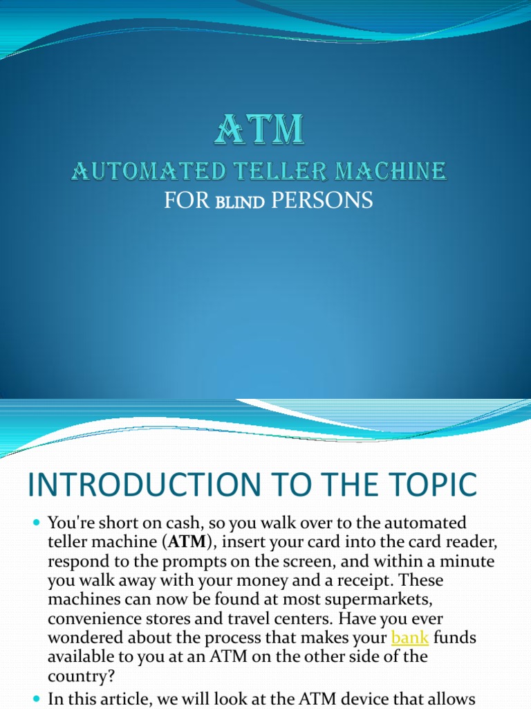 ATM For Blind | PDF | Automated Teller Machine | Areas Of Computer Science