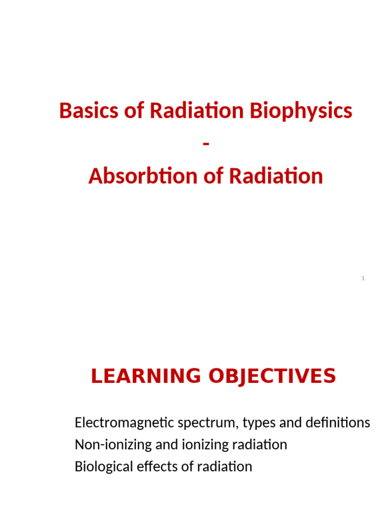 Radiation Biophysics Fundamentals | PDF | Radiation | Radioactive Decay