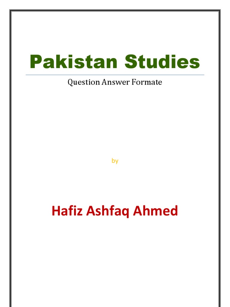 Pakistan Studies Complete Notes (Question Answer Format) | PDF ...