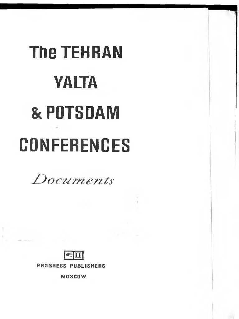Tehran, Yalta, and Potsdam Conferences | PDF | Winston Churchill ...