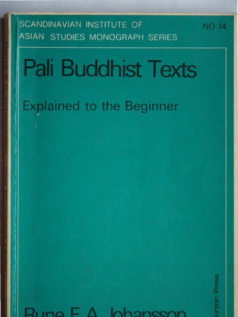 Rune E. A. Johansson - Pali Buddhist Texts, 3ed 1981 | PDF | Noble ...