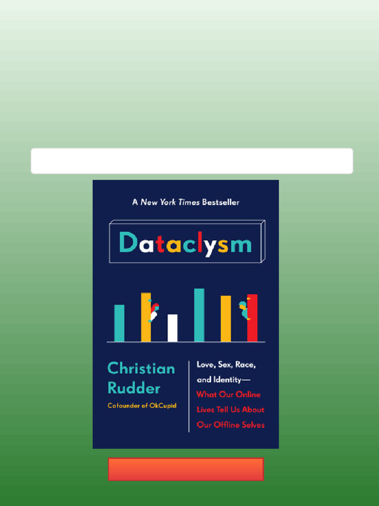 Dataclysm who we are when we think no one s looking 1st Edition ...
