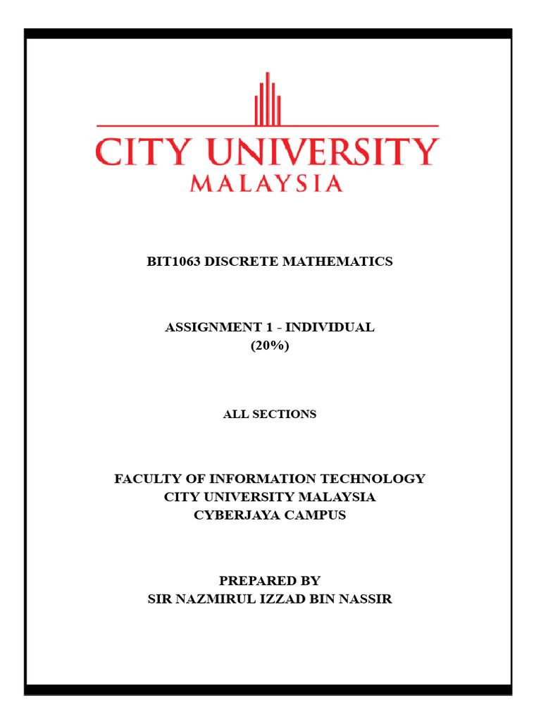 BIT1063 Discrete Mathematics Assignment 1 - Individual (20%) | PDF | Logic | Contradiction