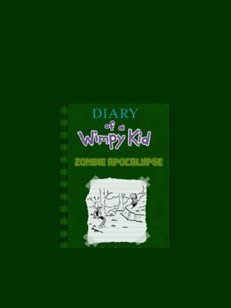Greg Heffley's Zombie Apocalypse Diary | PDF