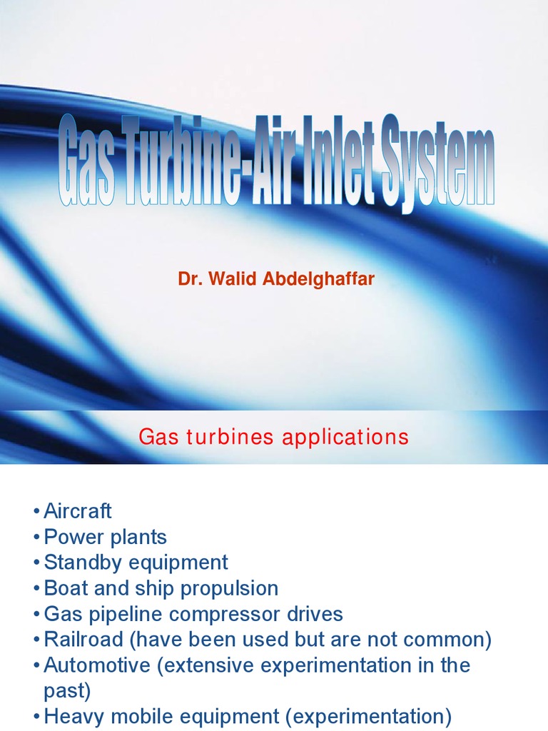 Gas Turbine Air Inlet System Overview | PDF | Gas Turbine | Air ...