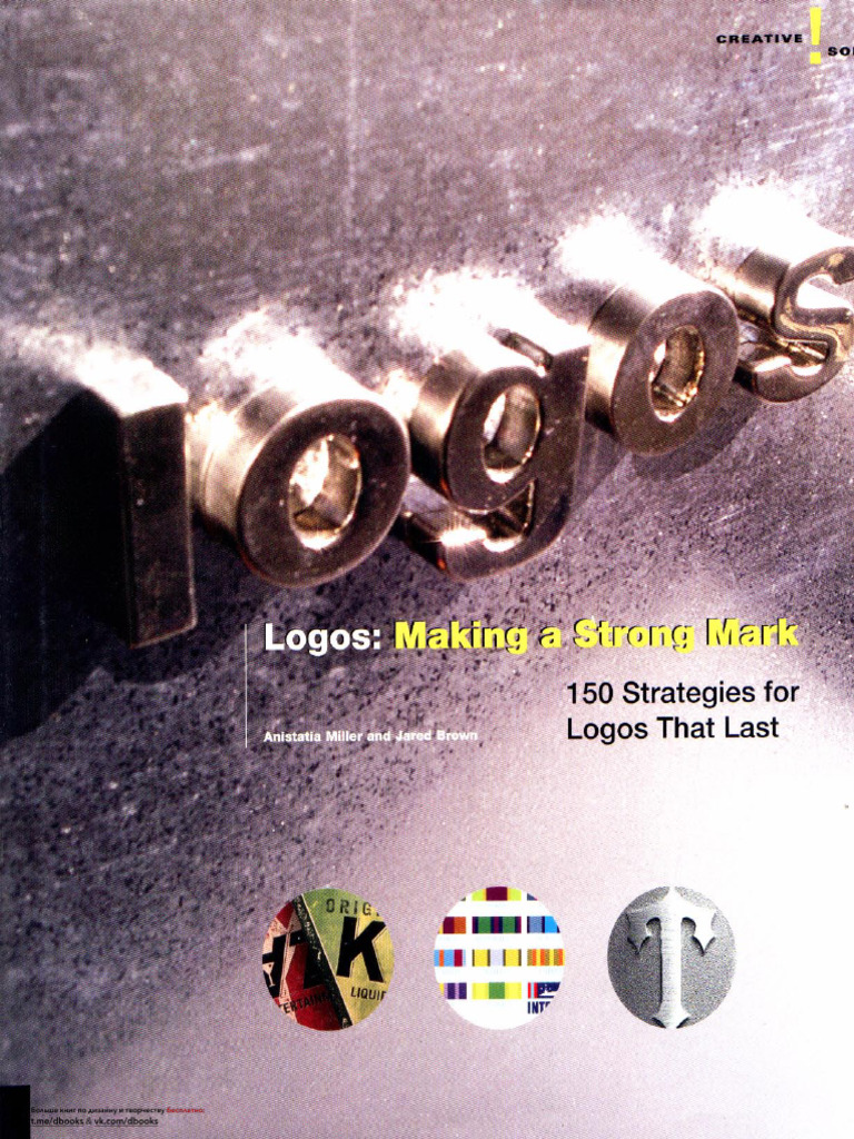 Logos Making A Strong Mark, Anistatia Miller and Jared Brown | PDF