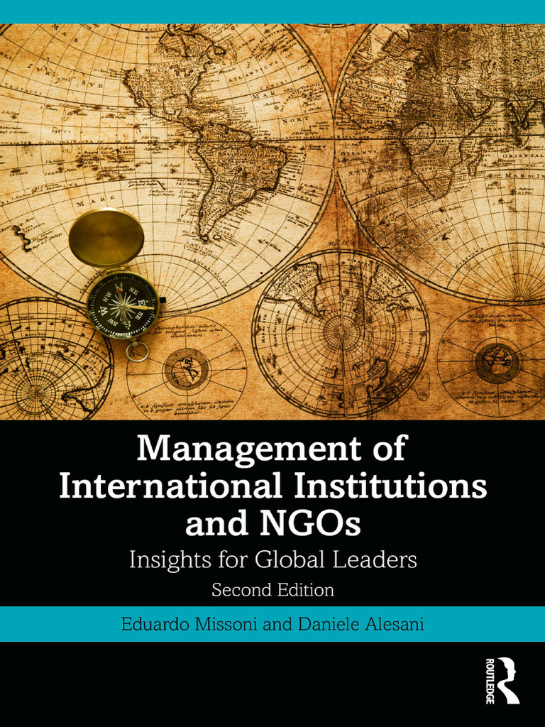 Management of International Institutions and NGOs - Insights For Global Leaders | PDF | Official ...