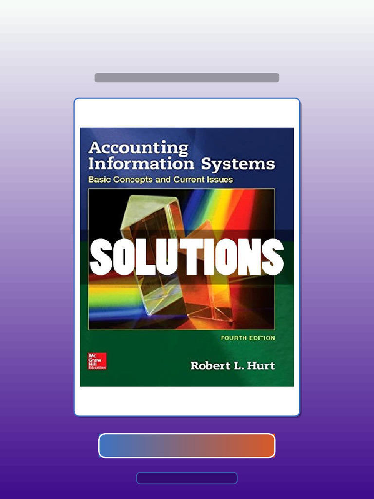 Solutions Accounting Information Systems Basic Concepts and Current ...