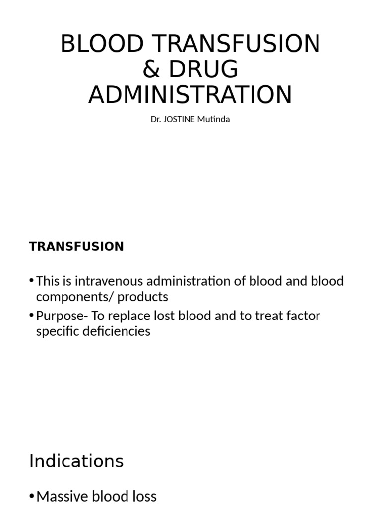 Blood Transfusion and Drug Administration Guide | PDF | Blood ...