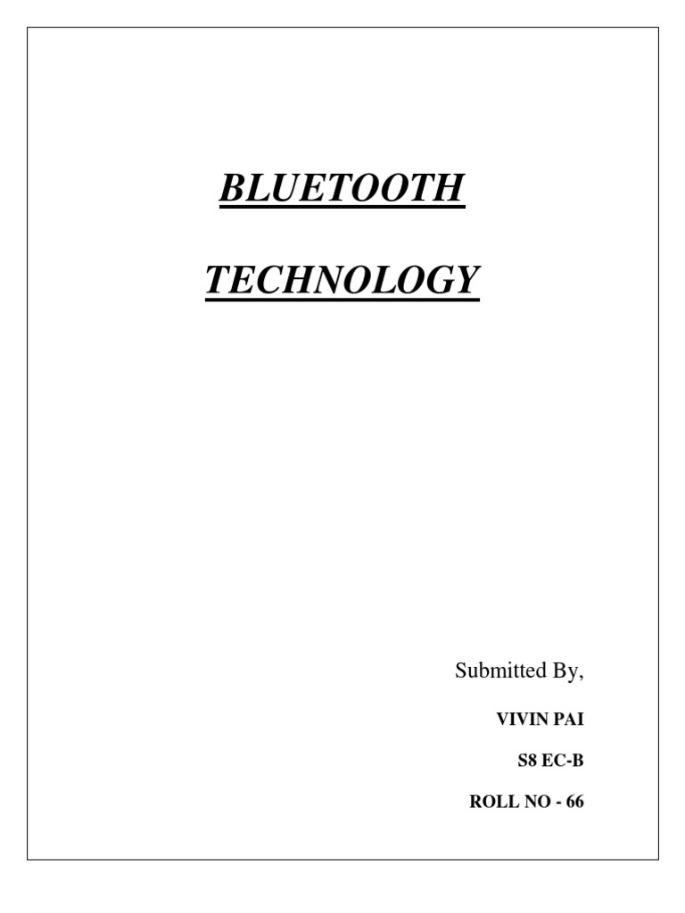 Bluetooth Technology Explained | PDF | Bluetooth | Communications Protocols