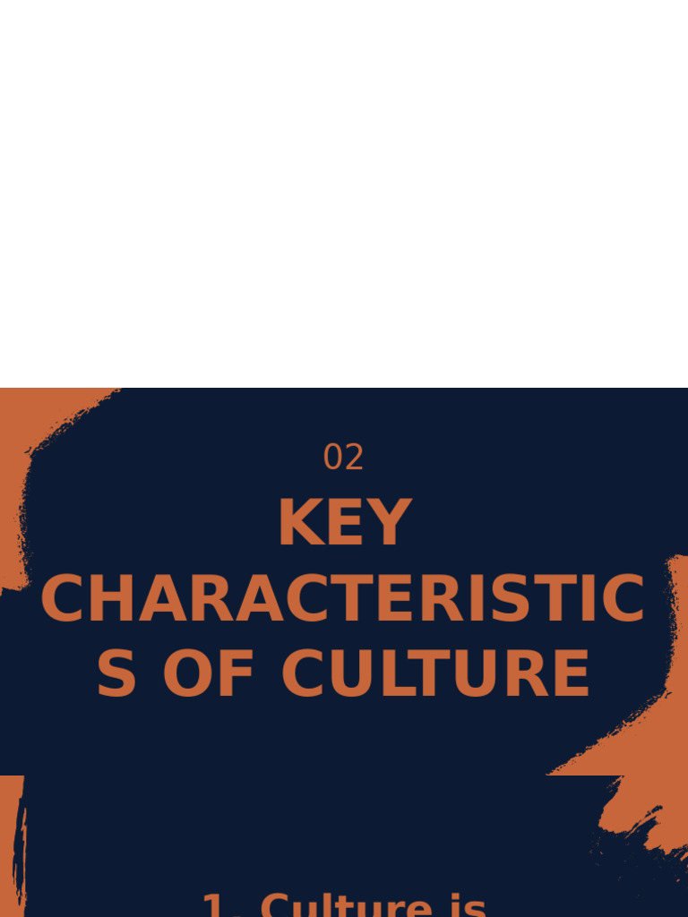 2 PPT Key Characteristics of Culture | PDF | Nature | Social Psychology