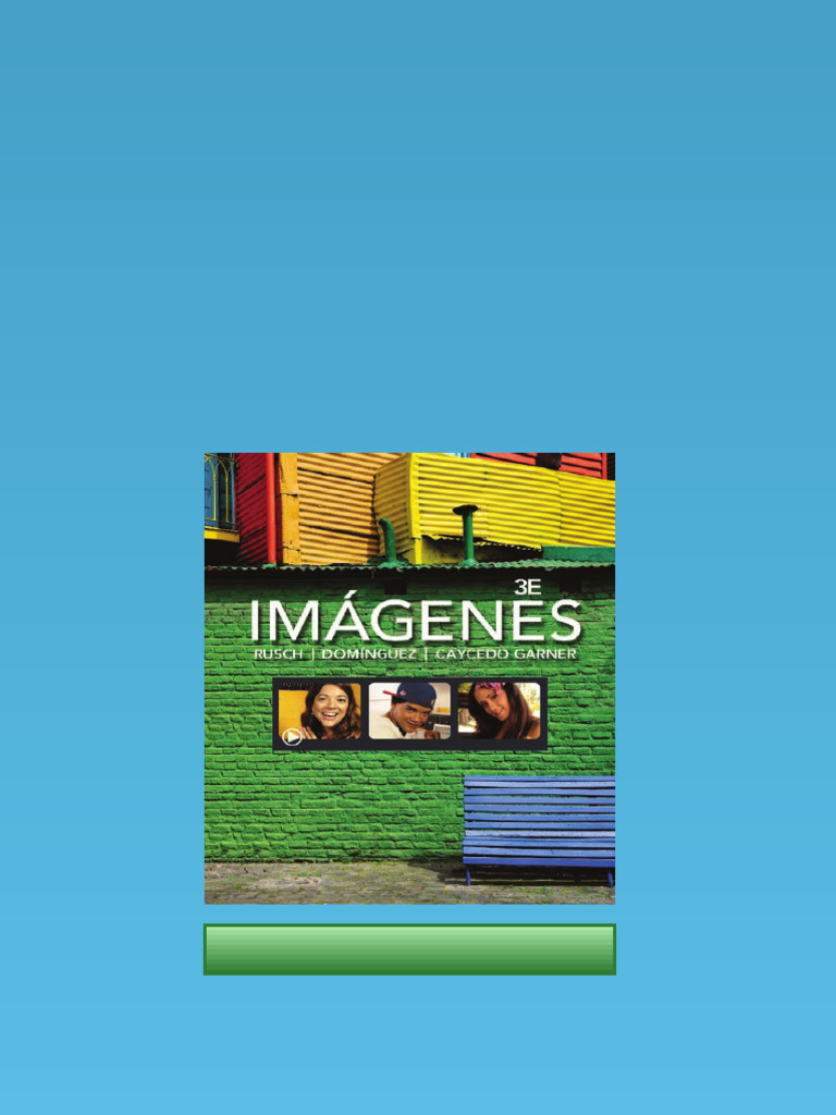 Images An Introduction to Spanish Language and Cultures 3rd Edition ...