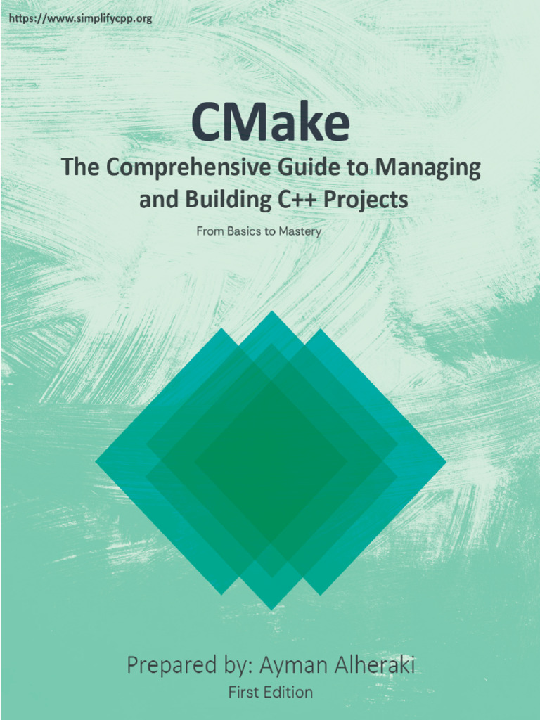 CMake_ the Guide to Managing and Building C++ Projects | PDF | Library ...