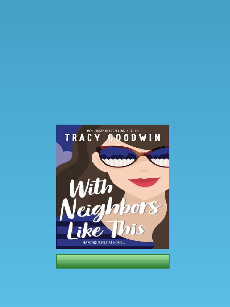 With Neighbors Like This Tracy Goodwin pdf download | PDF | Evaluation | Methodology