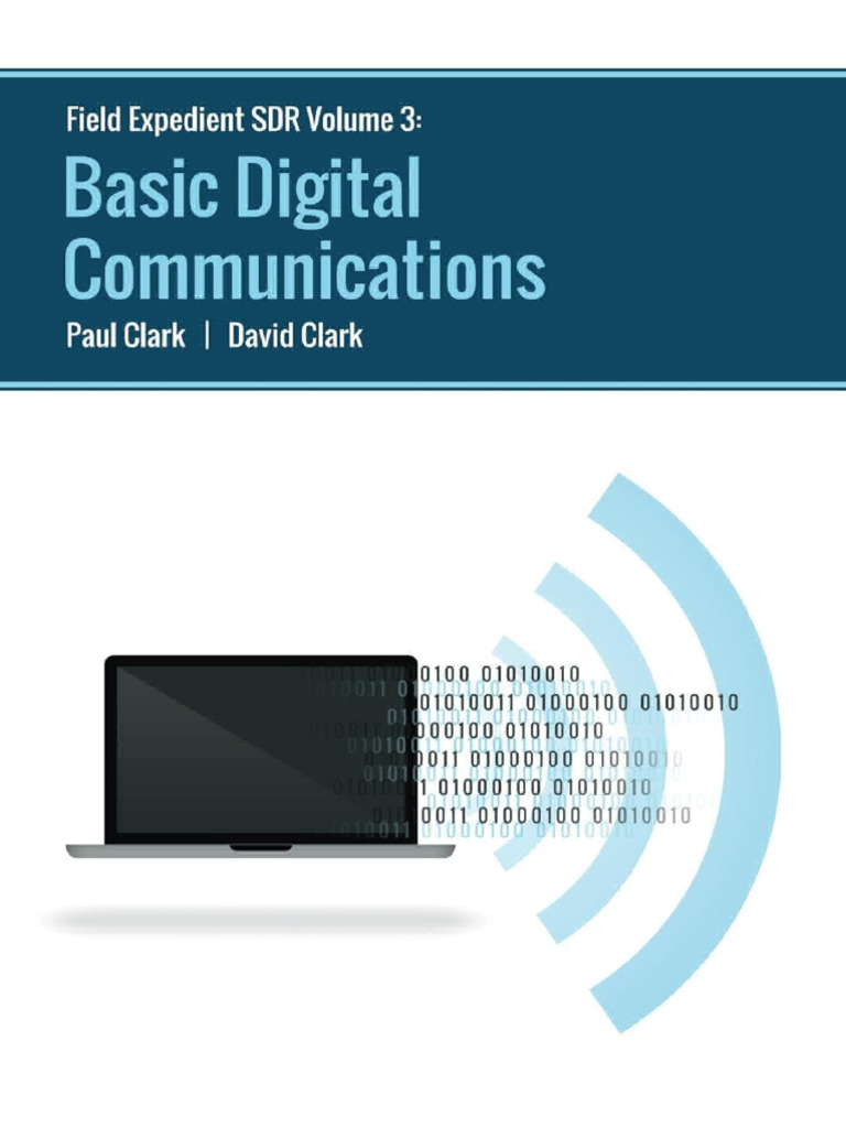 Field Expedient SDR Basic Digital Communications (Paul Clark David ...