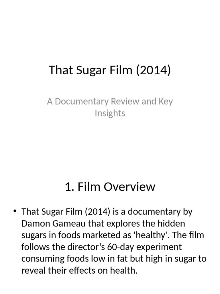 That Sugar Film Presentation | PDF