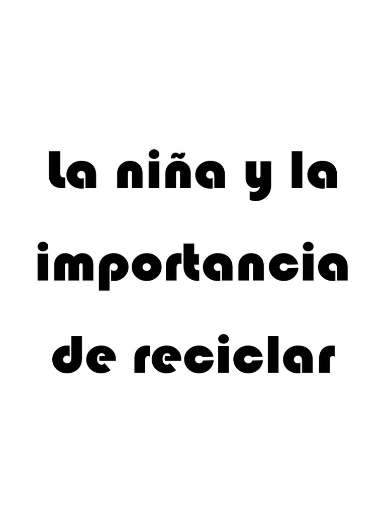 La Niña y La Importancia de Reciclar | PDF