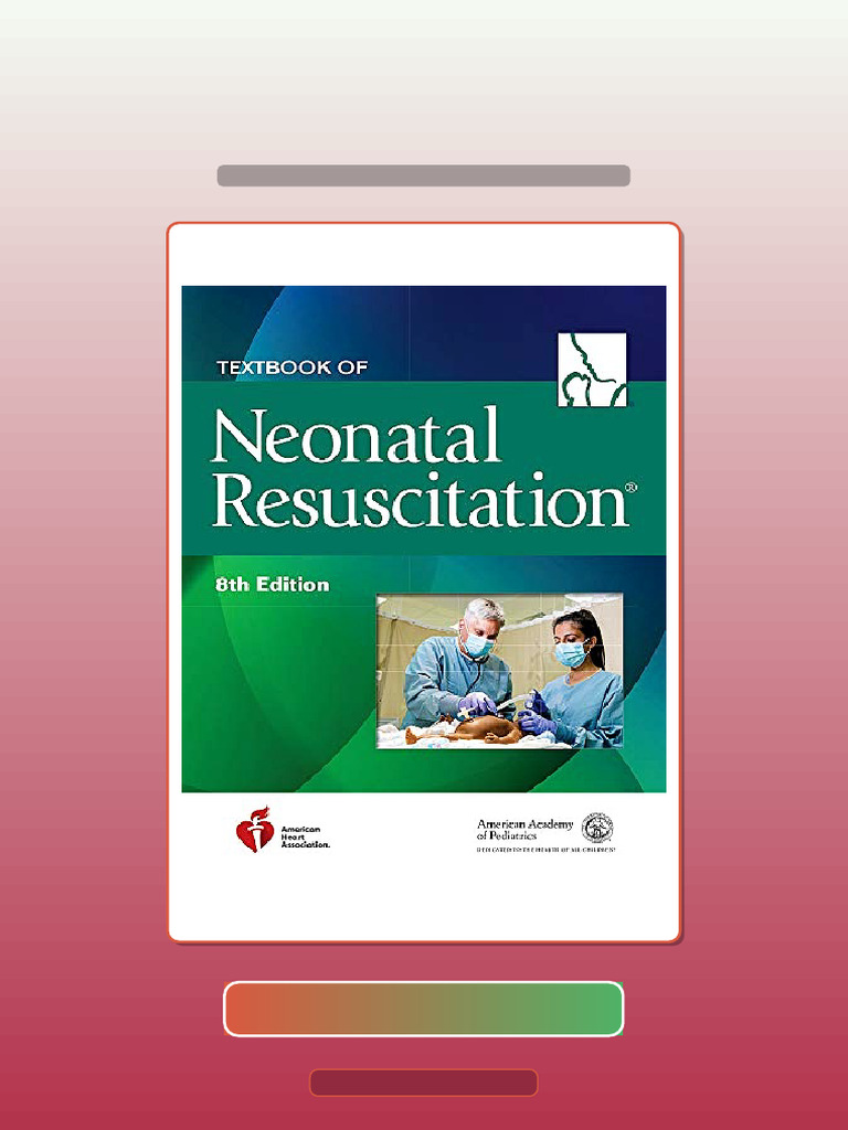 Textbook of Neonatal Resuscitation Official Test Bank | PDF ...