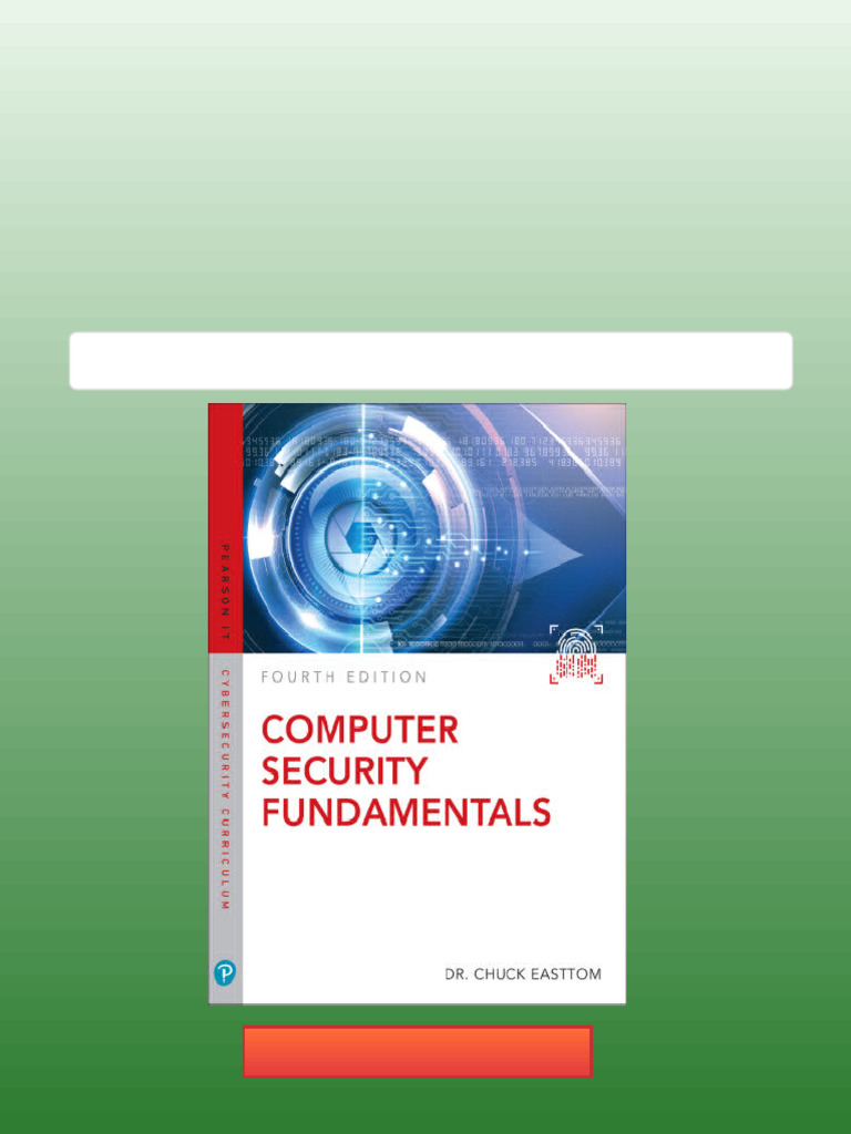 Computer Security Fundamentals, 4th Edition Chuck Easttom download | PDF | Mathematics | Methodology