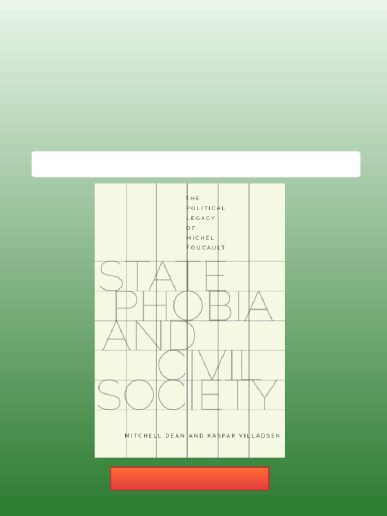 State Phobia and Civil Society The Political Legacy of Michel Foucault ...