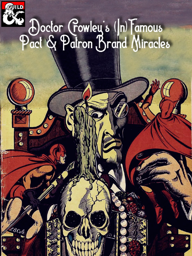 Doctor Crowley's InFamous Pact & Patron Brand Miracles 5E | PDF