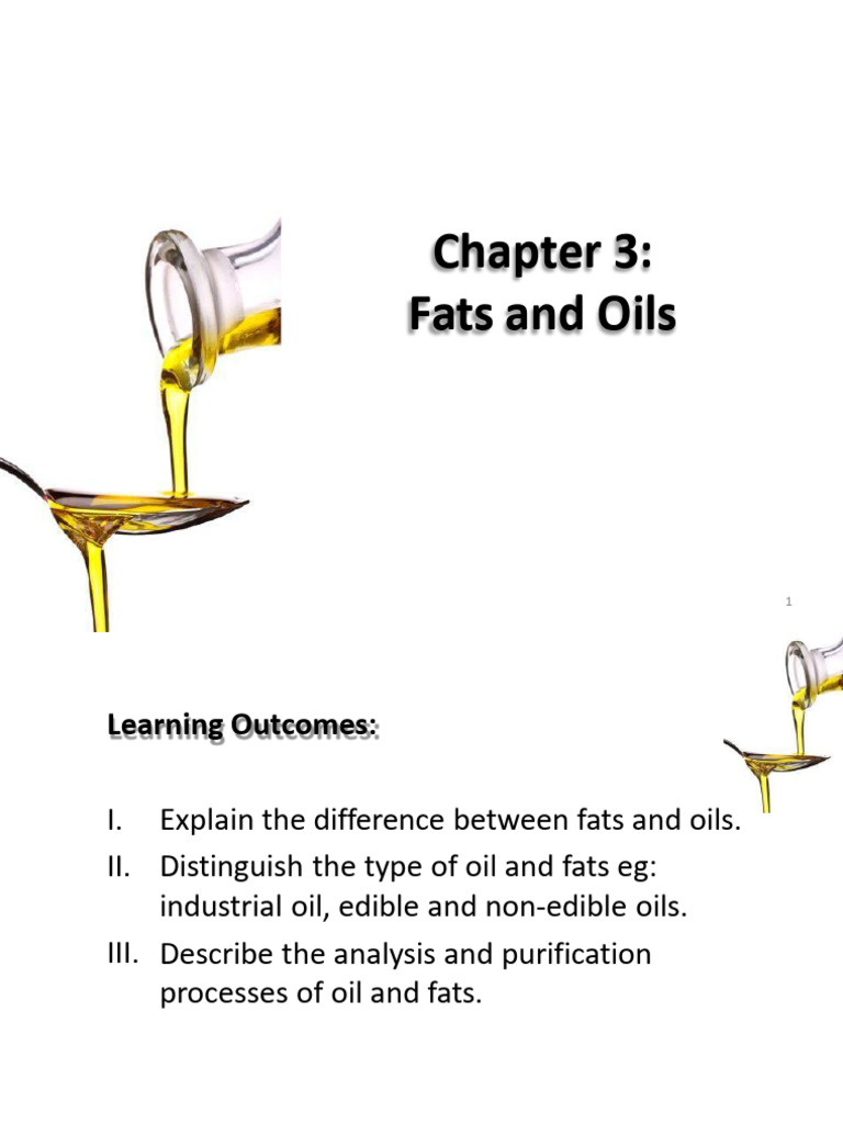 Chapter 3 Fats and Oils 1 | PDF | Vegetable Oil | Fatty Acid