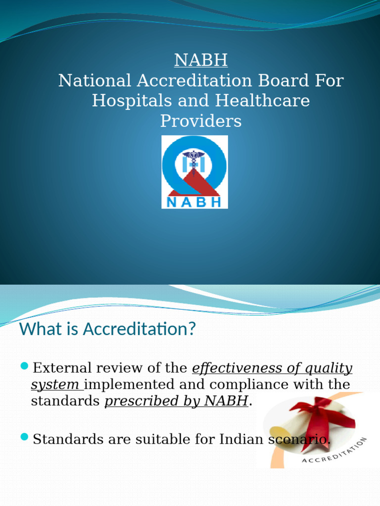 NABH Accreditation Overview and Benefits | PDF