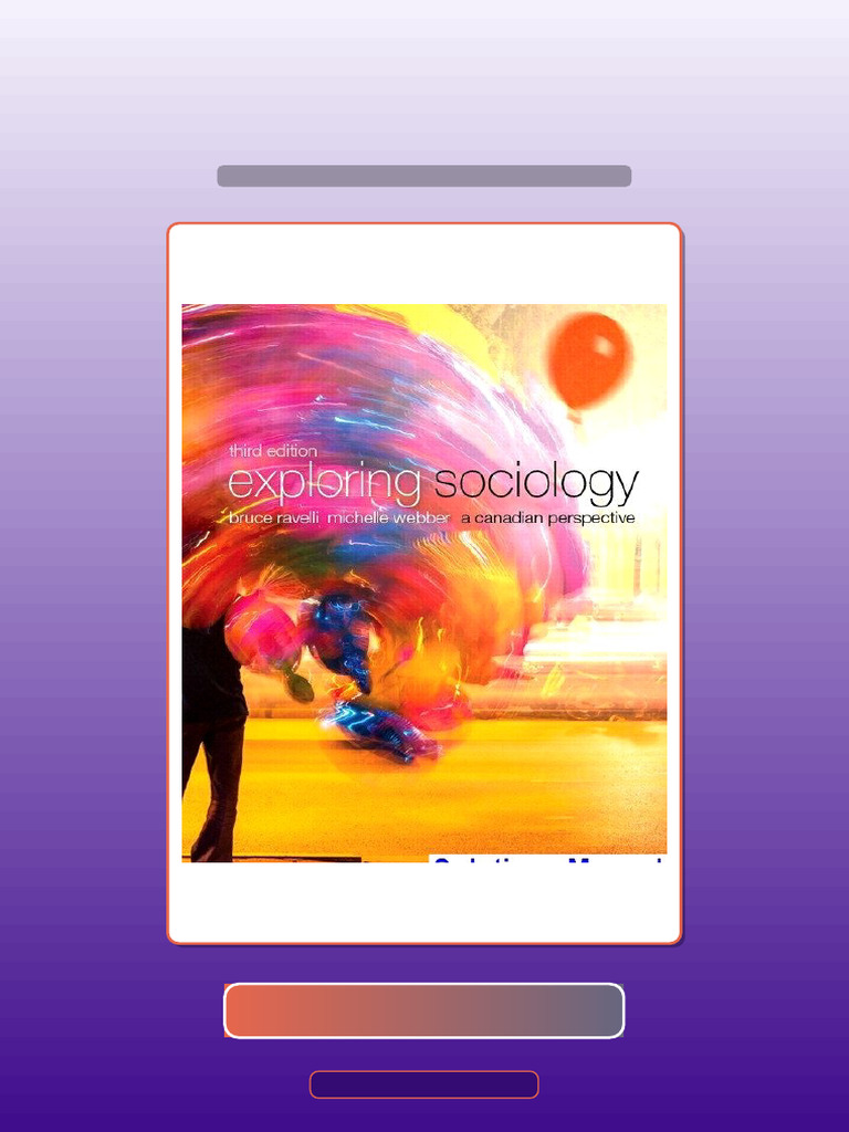 Exploring Sociology A Canadian Perspective Canadian 3rd Edition Ravelli ...