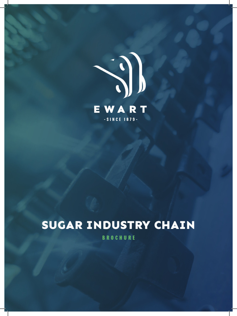 Ewart Conveyor Chains for Sugar Industry | PDF | Mechanical Engineering