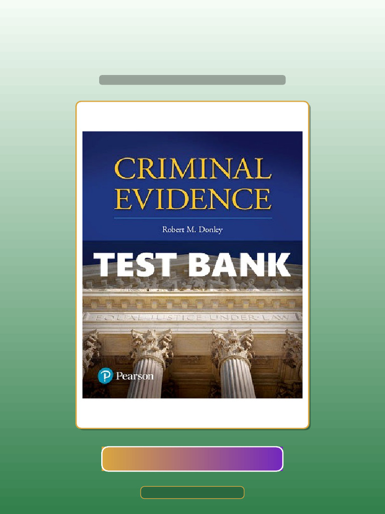 Criminal Evidence 1 Ed Donley Ebook and TestBank Bundle Unlocked Test ...