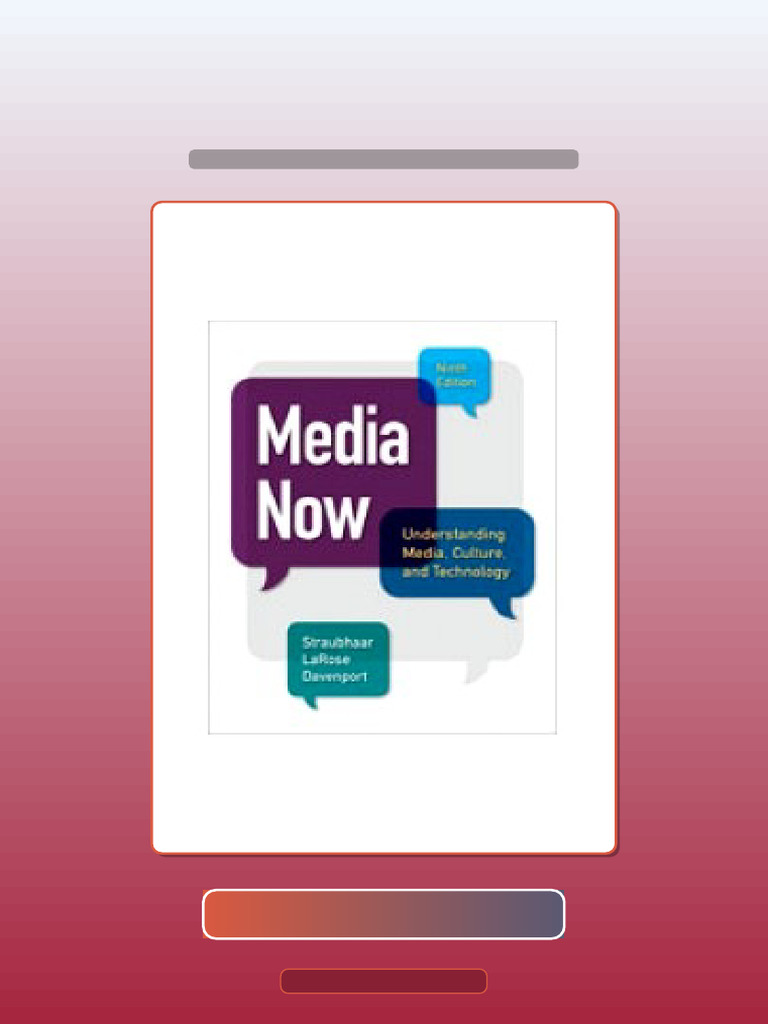 Media Now Understanding Media Culture and Technology 9th Edition Ebook ...