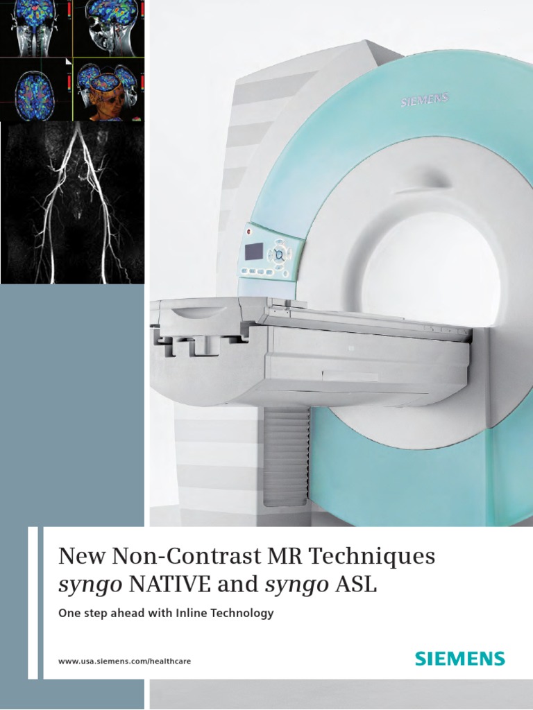 MRI Hot Topic Syngo NATIVE and Syngo ASL | PDF | Medical Imaging ...