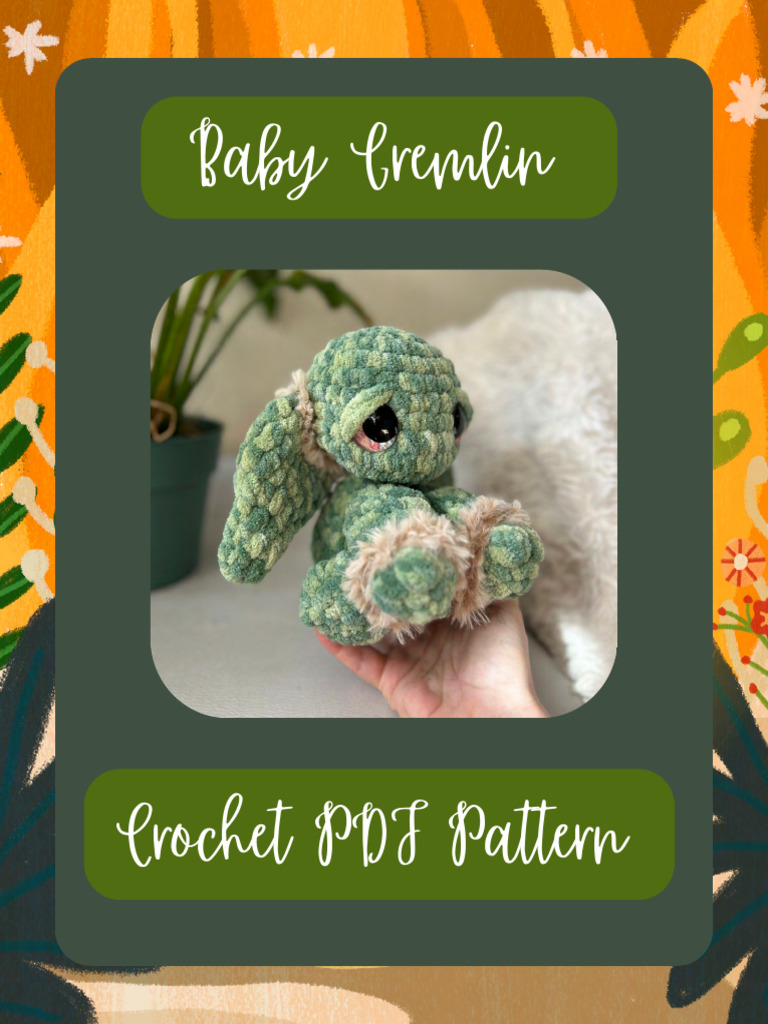 Free Baby Gremlin Crochet Pattern | PDF | Crochet | Handicrafts