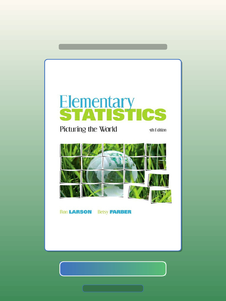 Elementary Statistics Picturing The World 5th Edition Ron Larson Ebook ...