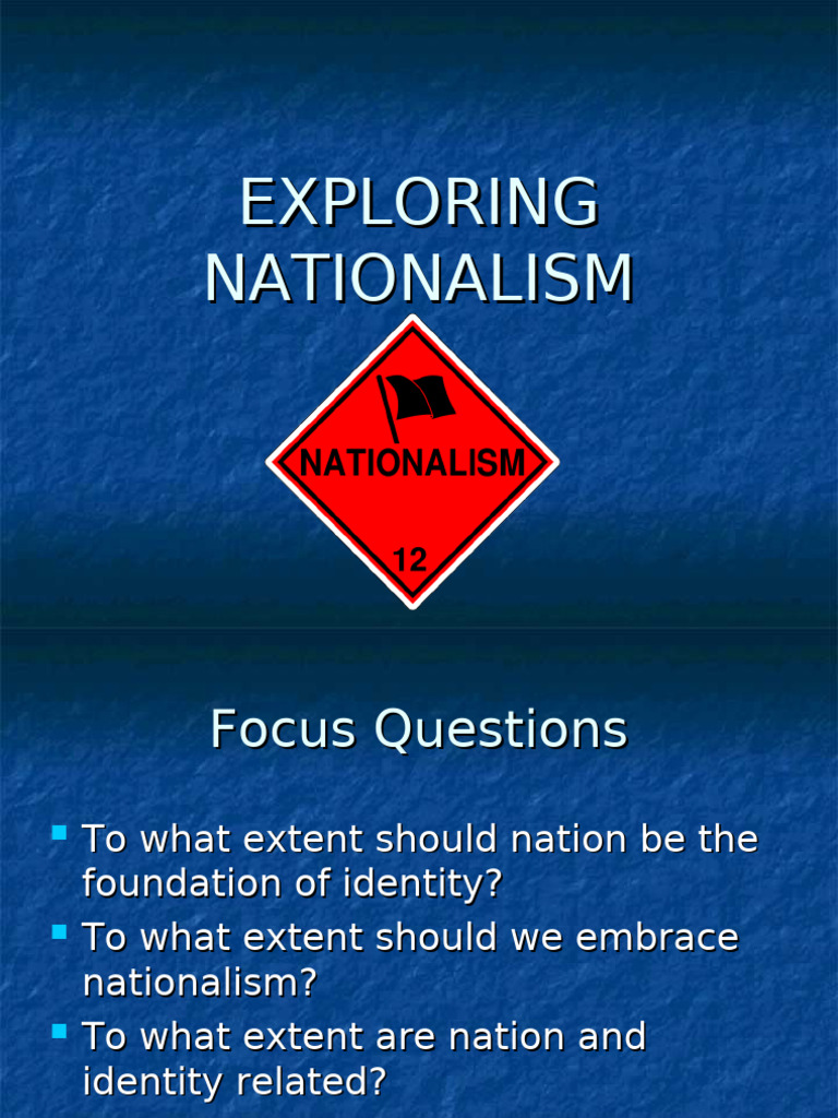 Exploring Nationalism Topic 1 | PDF | Nation | Nationalism