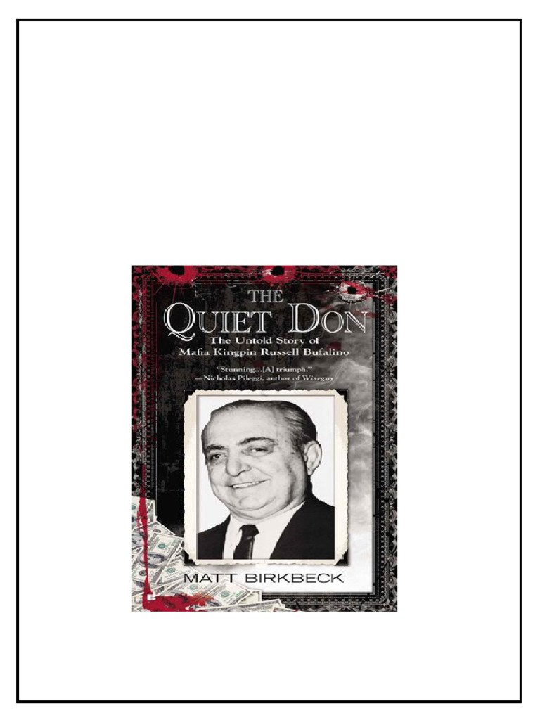 The Quiet Don The Untold Story of Mafia Kingpin Russell Bufalino Matt ...