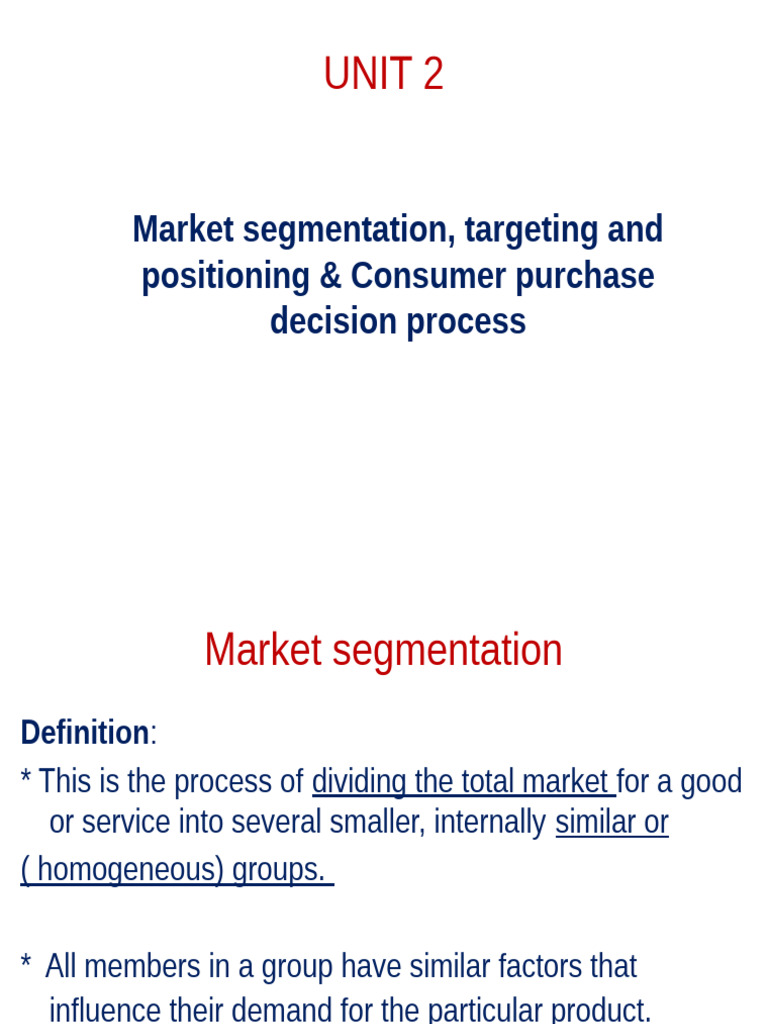 Unit 2-Stp & Consumer Decision Making Process | PDF | Market Segmentation | Marketing