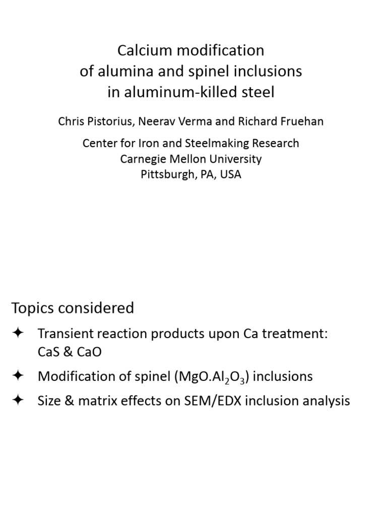 Calcium Modification of Alumina and Spinel Inclusions in Al-Killed ...