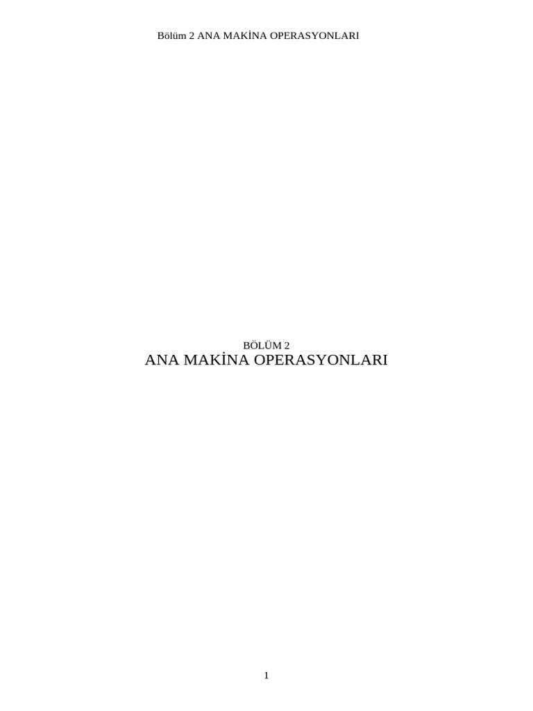 Bölüm 2 Ana Maki̇na Operasyonlari | PDF