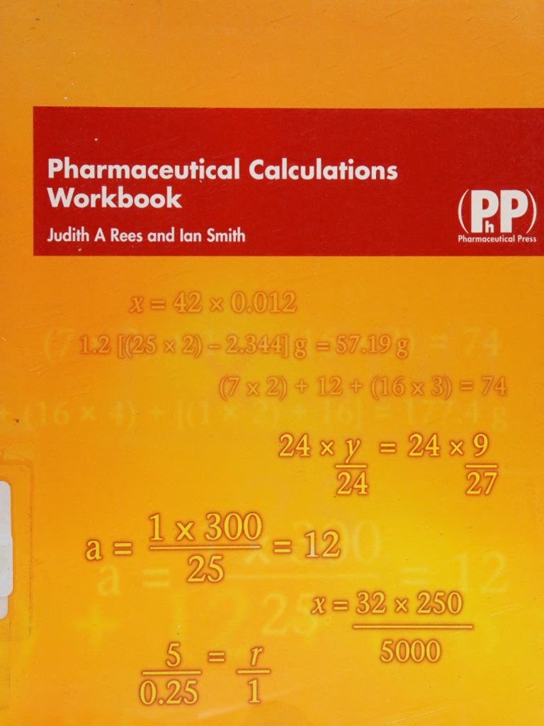 Pharmaceutical Calculations Workbook - Judith A - Rees, Ian Smith ...