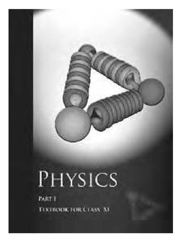 NCERT Class 11 Physics Part 1 Copy | PDF | Force | Physics