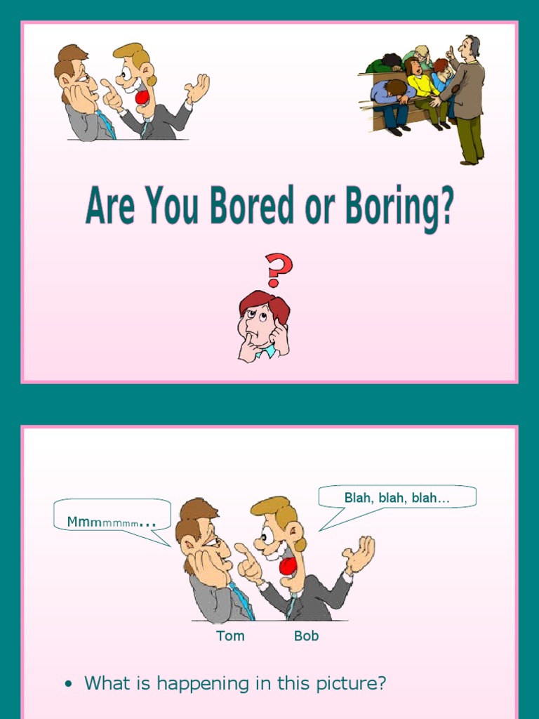 Bored or Boring | PDF | Adjective | Emotions