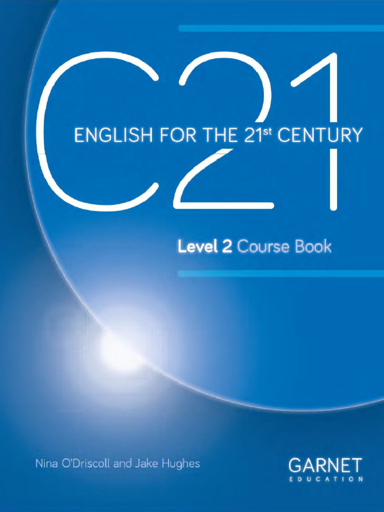 C21 English For The 21st Century Level 2 Course Book | PDF