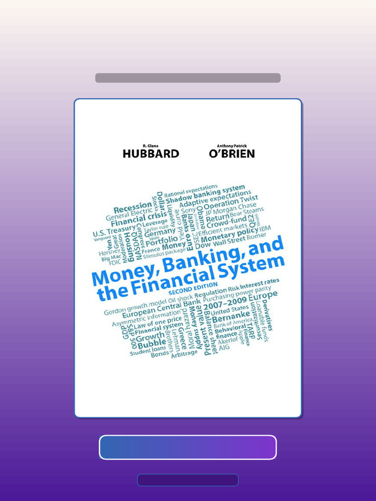 Money Banking and the Financial System 2E 2nd Edition R Glenn Hubbard Anthony Patrick OBrien ...