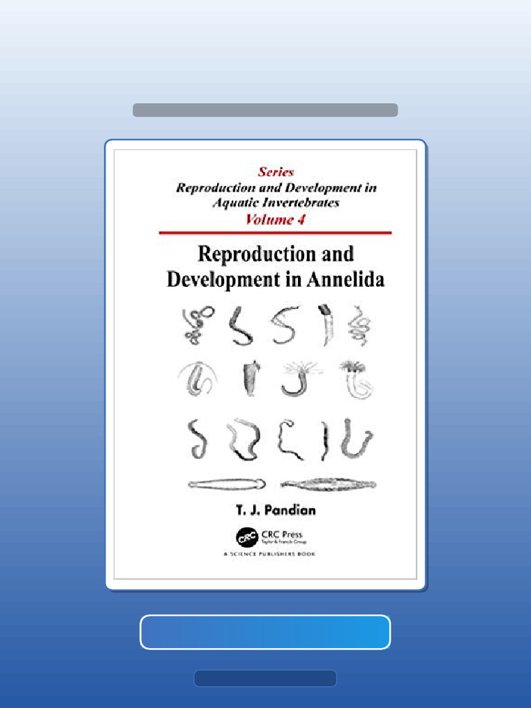 Reproduction and Development in Annelida by T J Pandian Ebook and ...